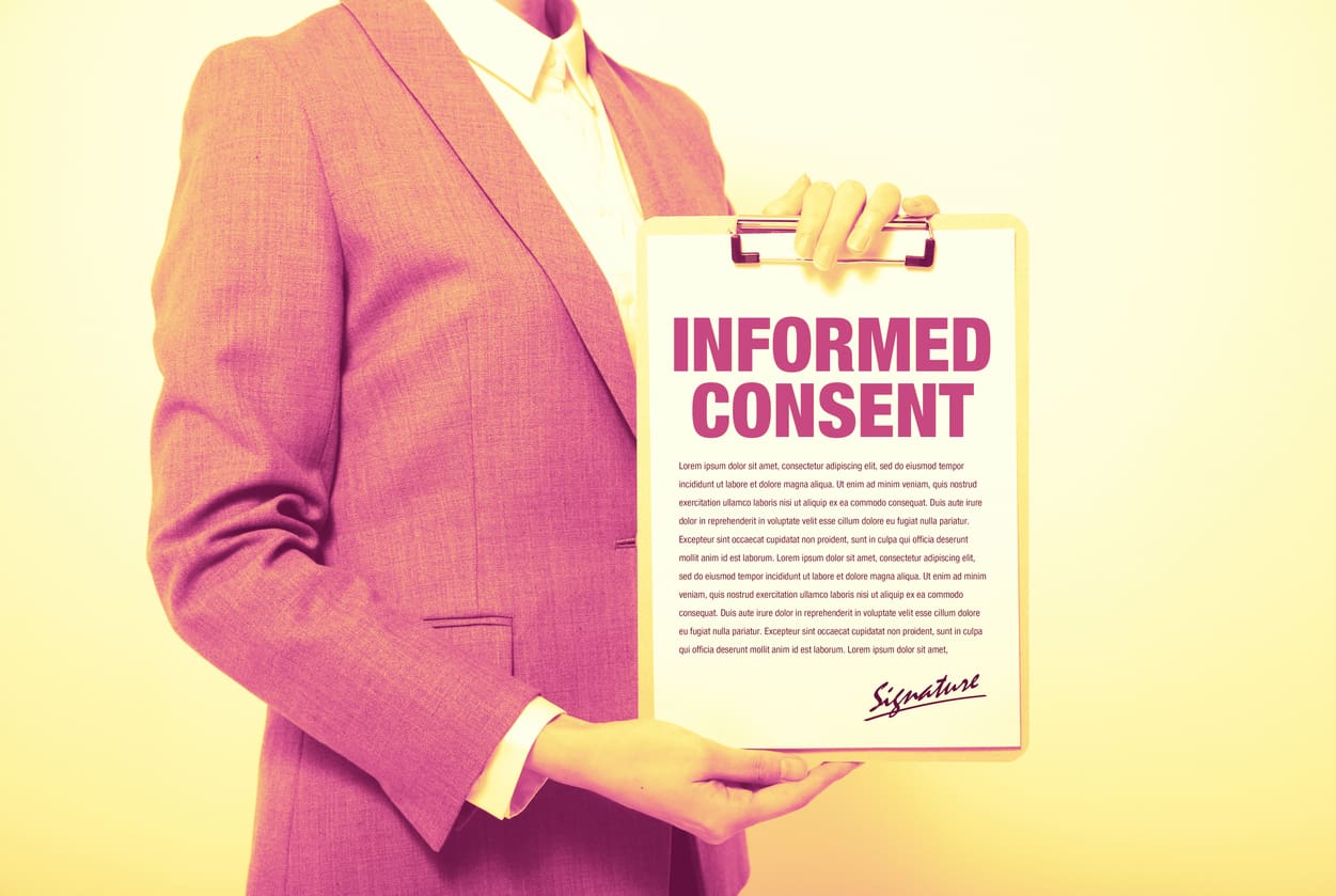 Informed Consent: Legal and Ethical Considerations